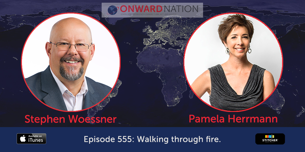 Walking through fire, with Pamela Herrmann.