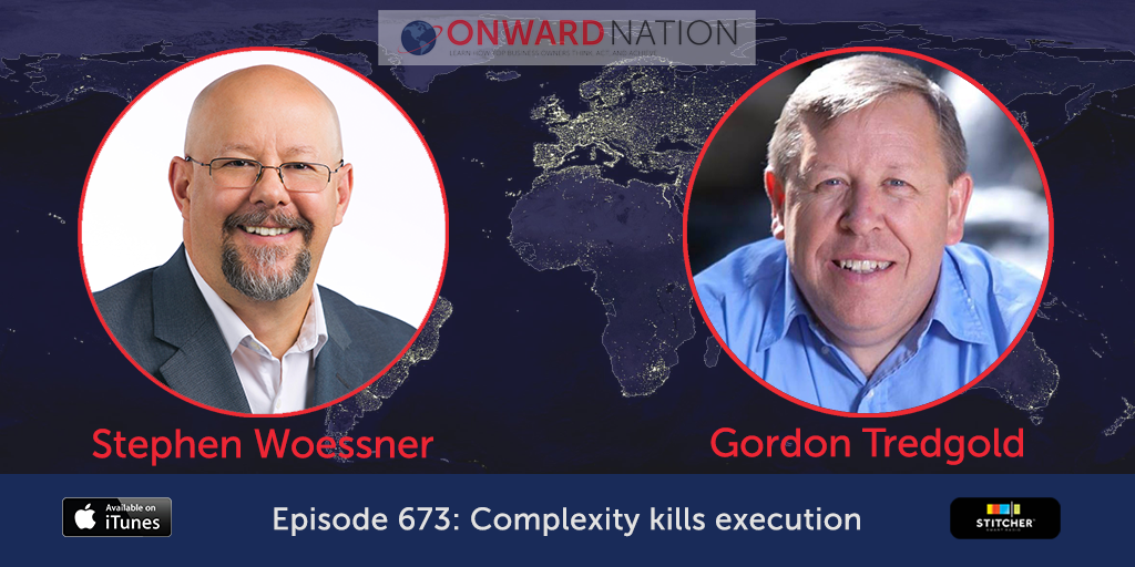 Complexity kills execution, with Gordon Tredgold