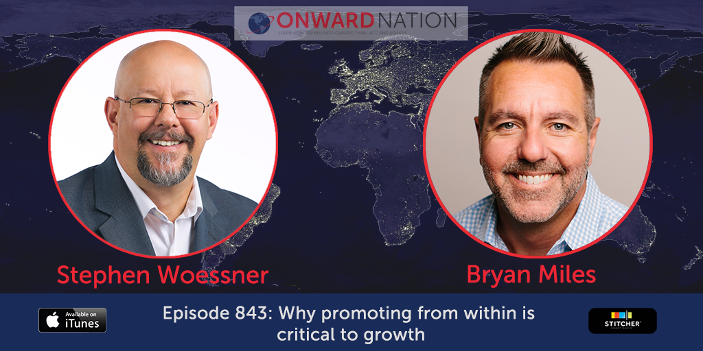 Why promoting from within is critical to growth, with Bryan Miles