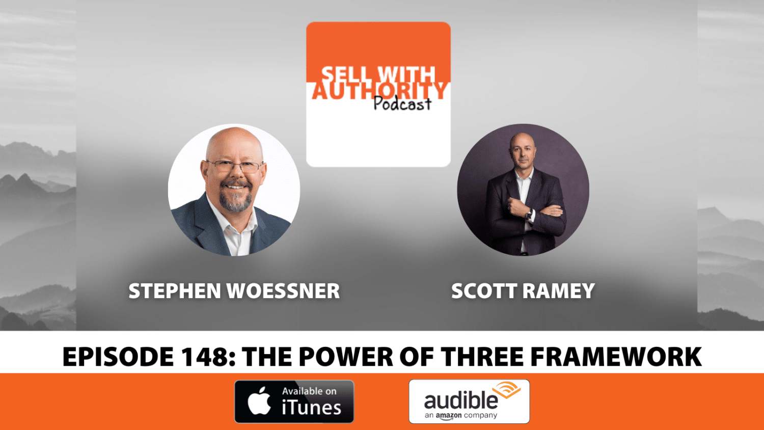 The Power of Three Framework, with Scott Ramey